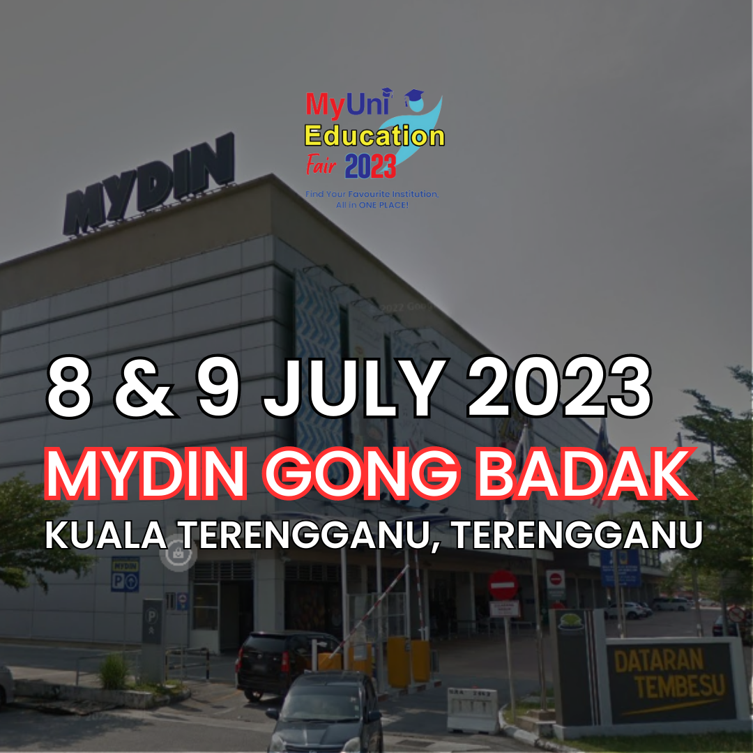 MyUni Education Fair – FIND YOUR DREAM UNIVERSITY & COLLEGE