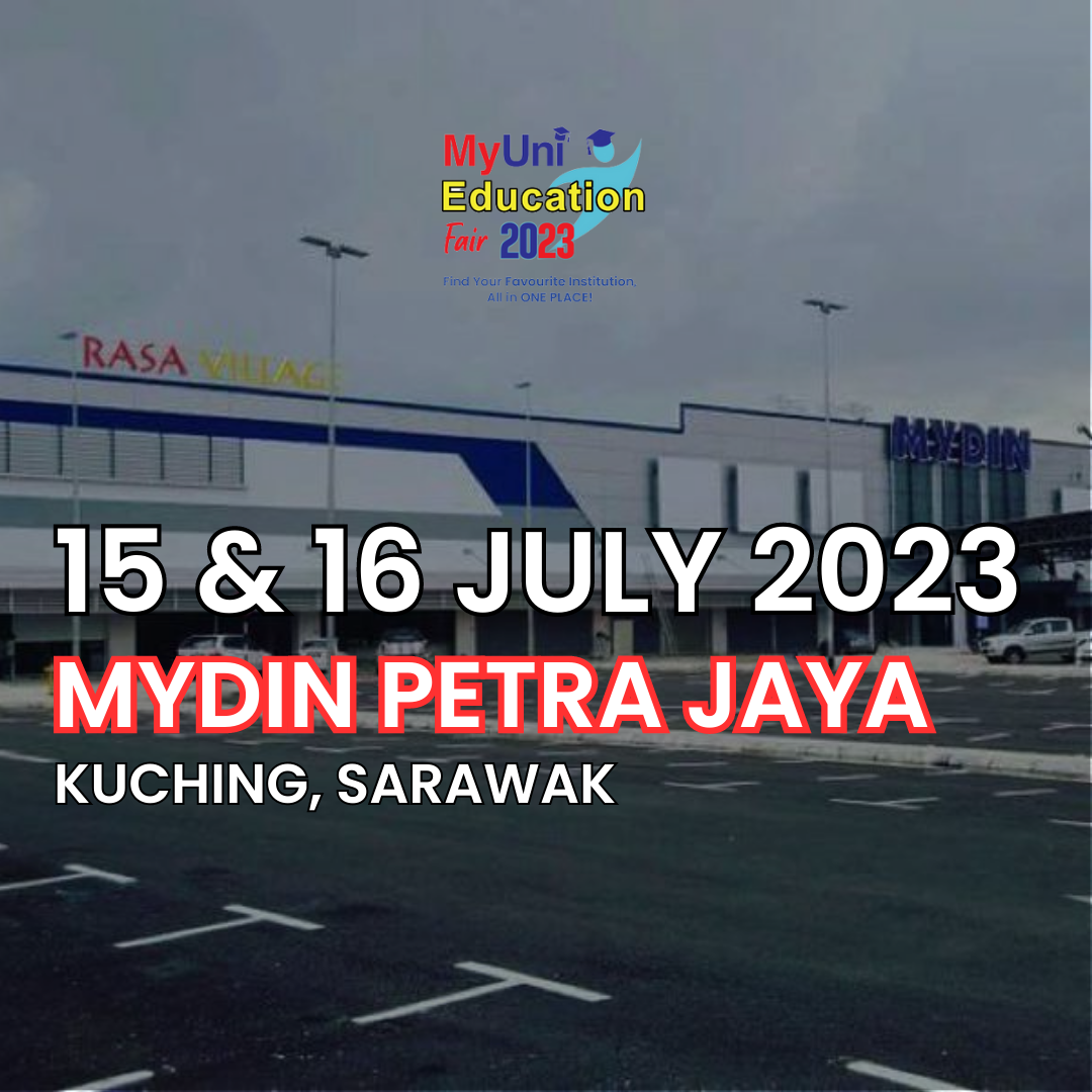 SARAWAK – MyUni Education Fair